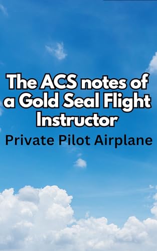 Private Pilot Checkride Prep ACS Notes, For Student Pilot Training ...