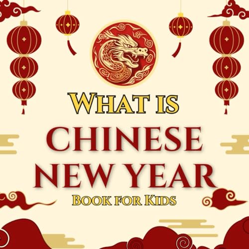 Chinses New Year 2024: What is Chinese New Year Books for Kids ...