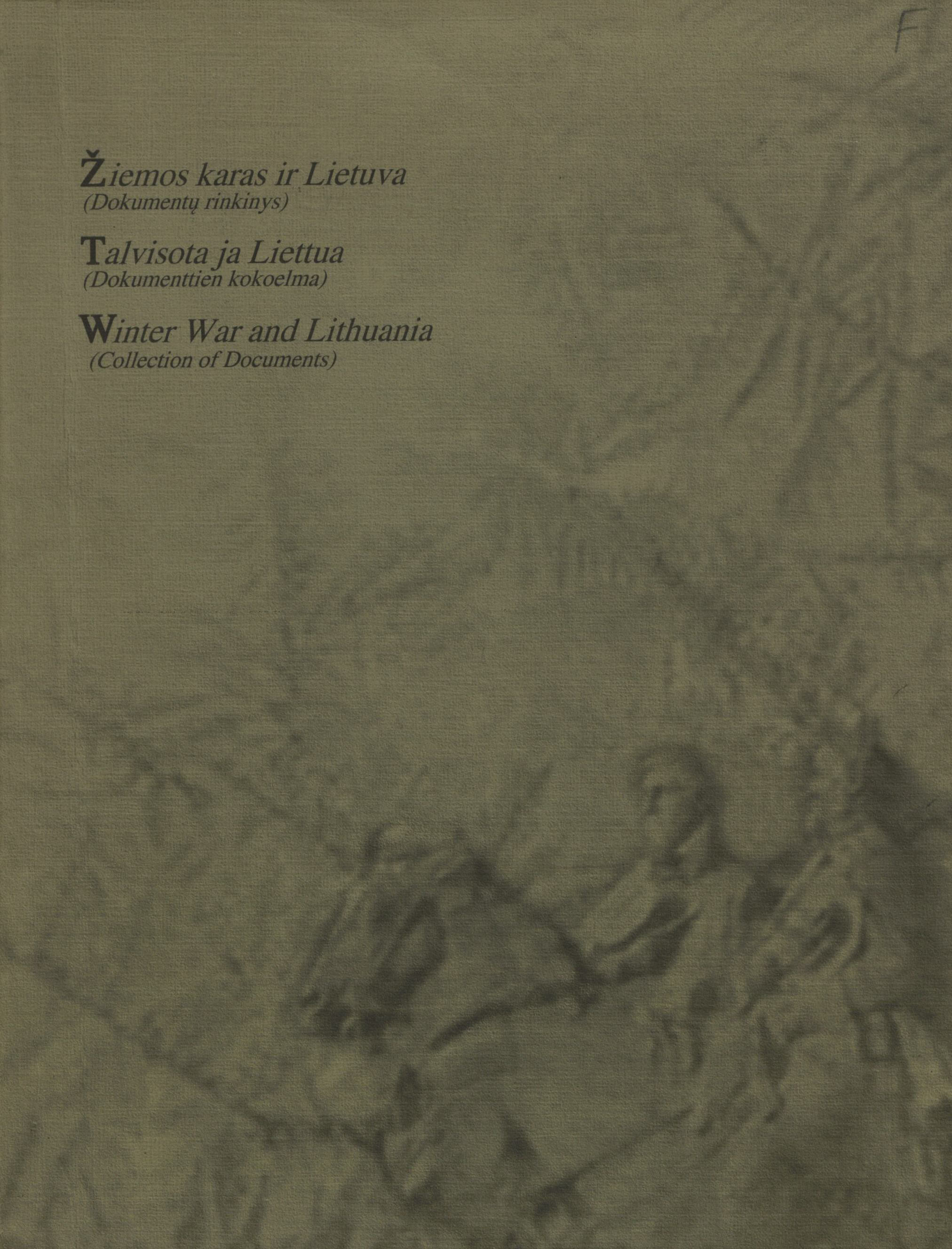 Žiemos karas ir Lietuva/Talvisota ja Liettua/Winter War and Lithuania ...