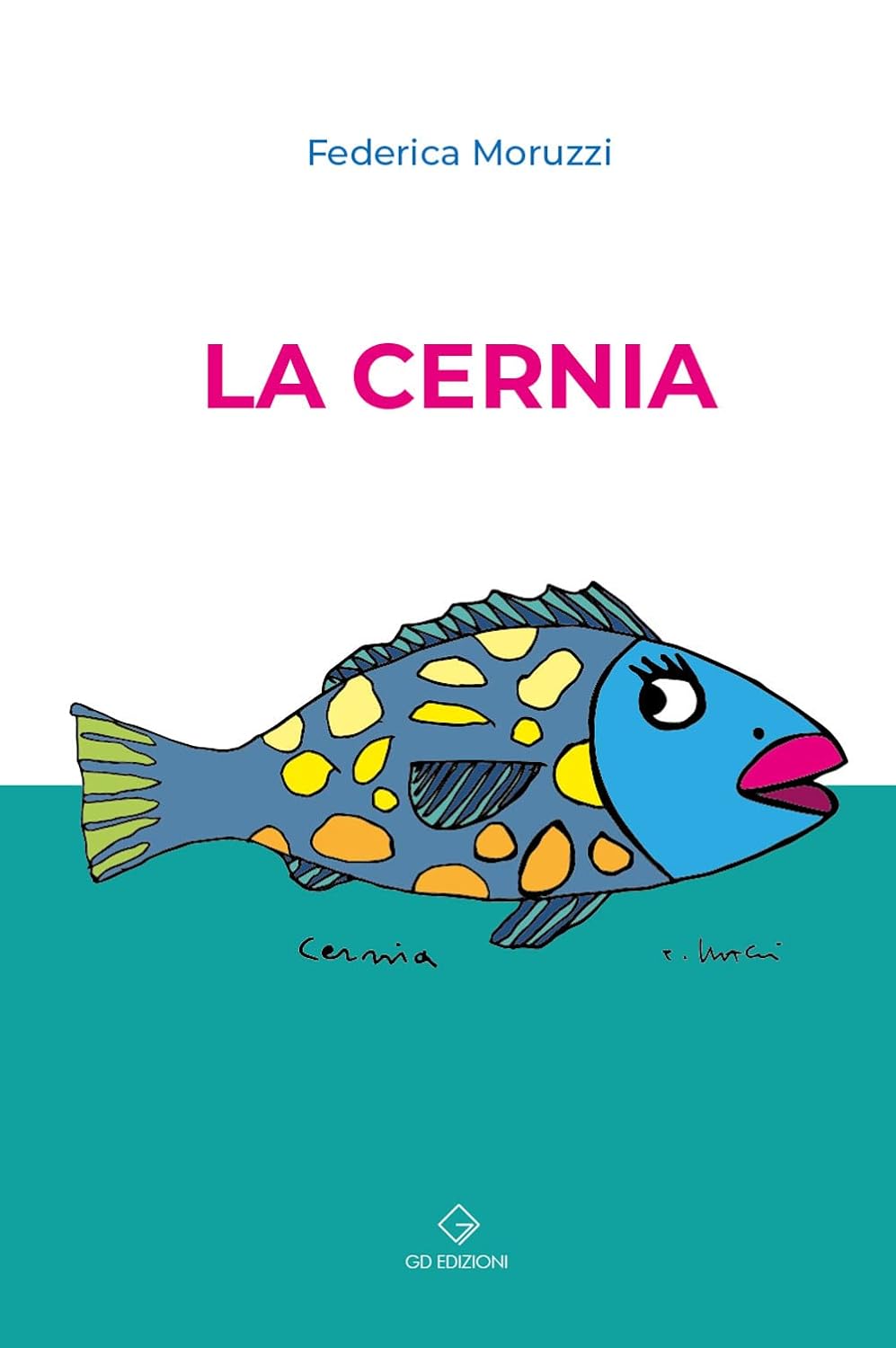 La Cernia by Federica Moruzzi | Goodreads