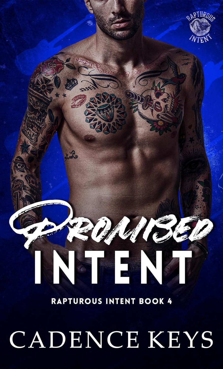 Promised Intent (Rapturous Intent #4) by Cadence Keys | Goodreads