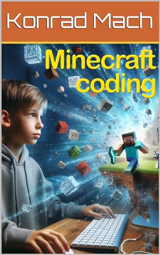 Minecraft Coding by Konrad Mach | Goodreads