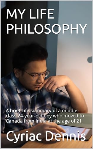 MY LIFE PHILOSOPHY: A brief Life summary of a middle-class 24-year-old ...