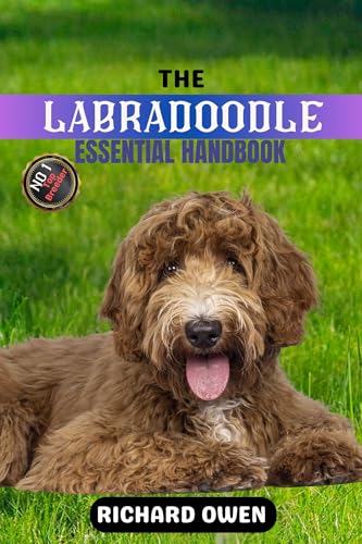 THE LABRADOODLE ESSENTIAL HANDBOOK : The Ultimate Guide To Owning ...