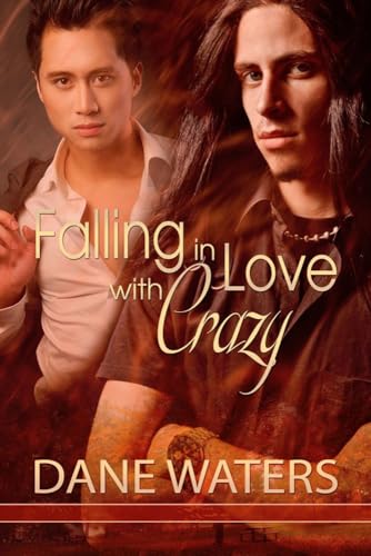 Falling in Love with Crazy by Dane Waters | Goodreads