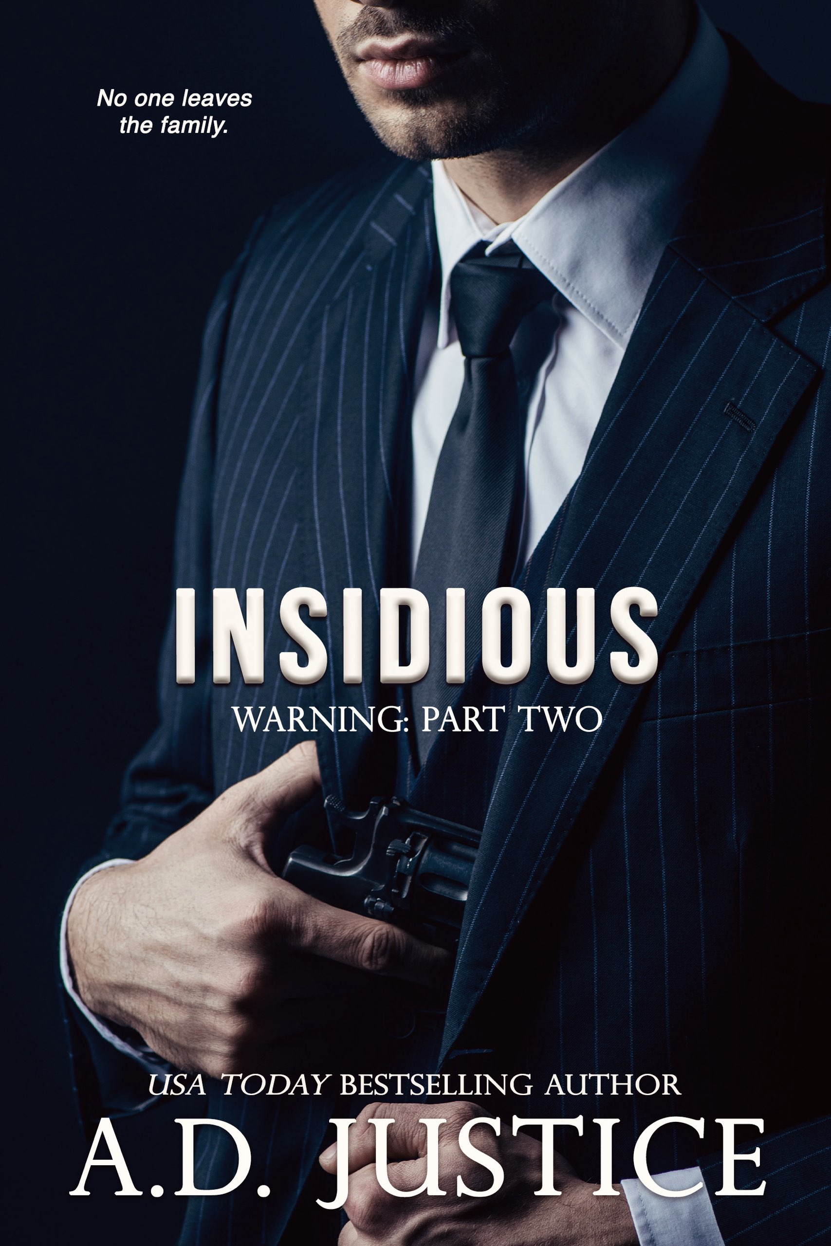 Insidious Warning: Part Two (The Vault #2) by A.D. Justice | Goodreads