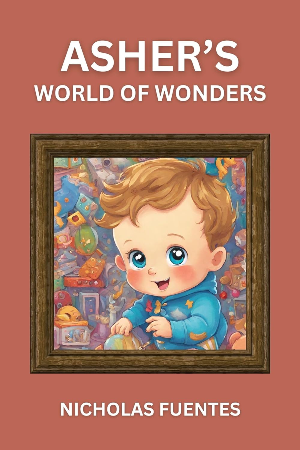 Asher's World of Wonders by Nicholas Fuentes | Goodreads