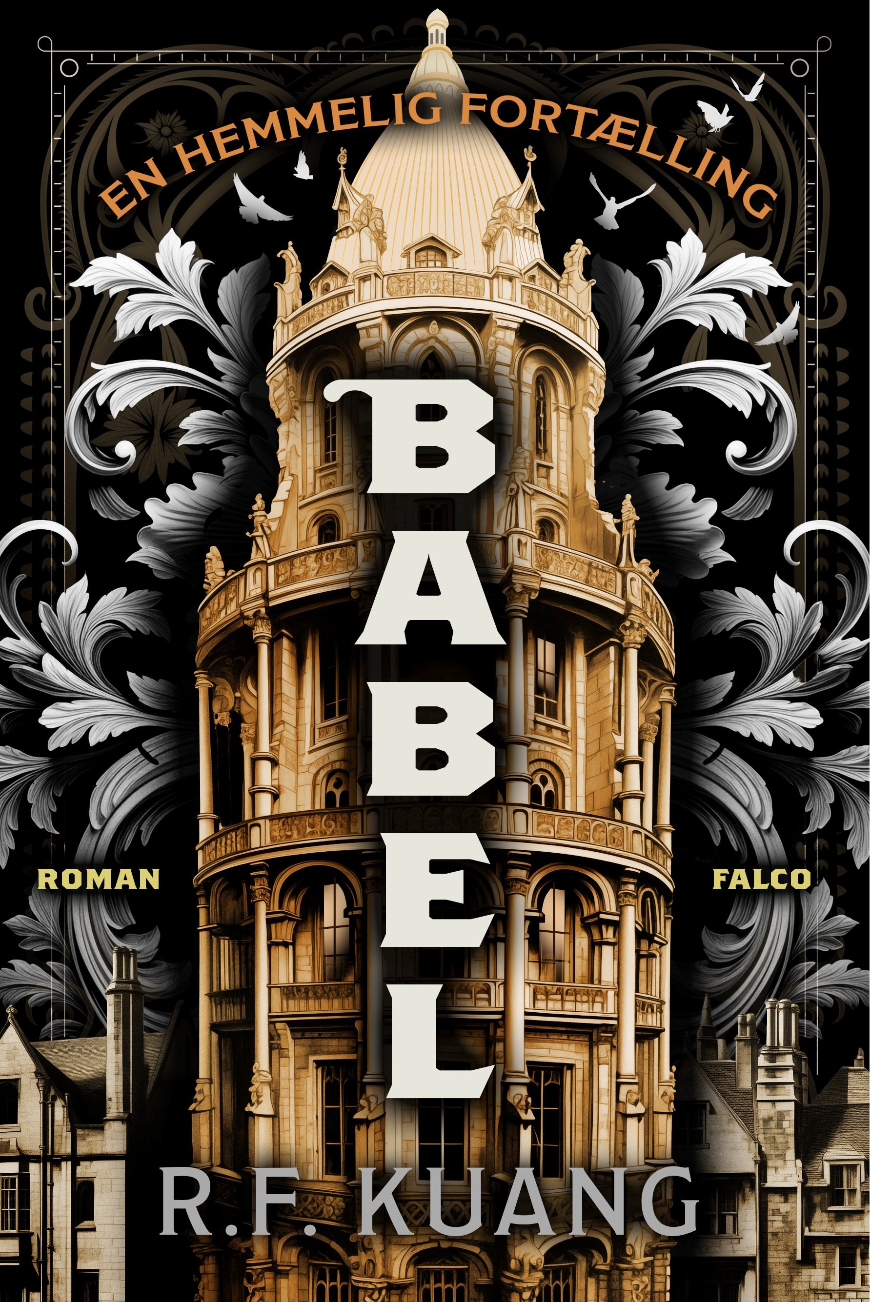 Babel eller nødvendigheden af vold by R.F. Kuang | Goodreads