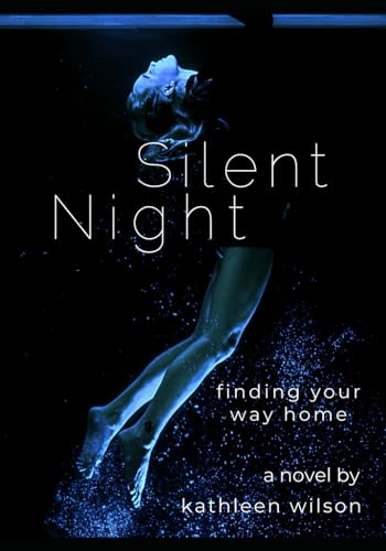 Silent Night by Kathleen Wilson | Goodreads