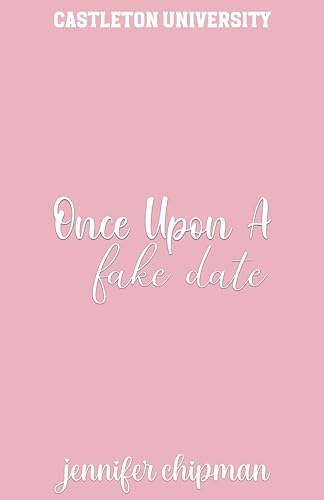 Once Upon a Fake Date (Castleton University, #2) by Jennifer Chipman ...