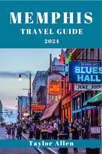 MEMPHIS TRAVEL GUIDE 2024: Important Information You Need To Know ...