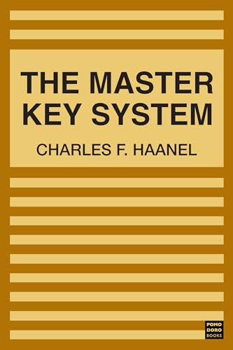 The Master Key System: In Twenty-Four Parts with Questionnaire and ...