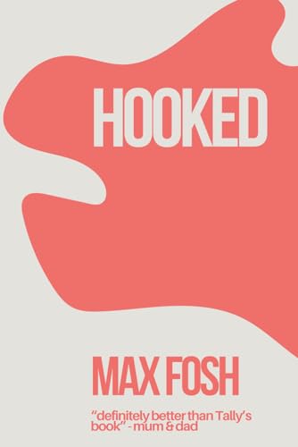 Hooked by Max Fosh | Goodreads