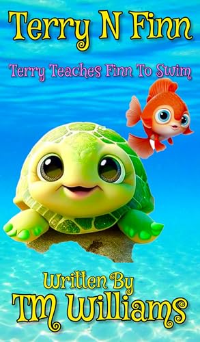 Terry N Finn - Terry Teaches Finn To Swim: A Children’s Book About The ...