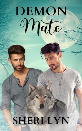 Demon Mate: The Mate Chronicles by Sheri Lyn | Goodreads