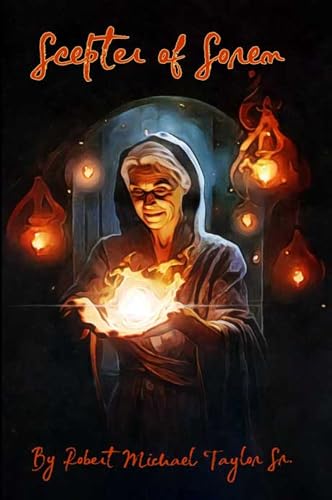 Scepter of Soren by Robert Michael Taylor Sr | Goodreads