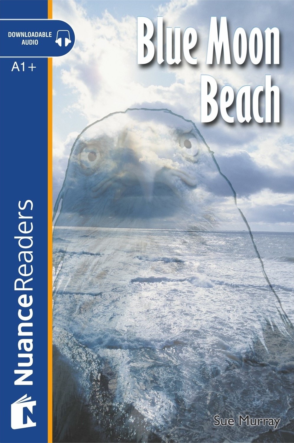Blue Moon Beach / Level 2 - A1+, with CD by Sue Murray | Goodreads