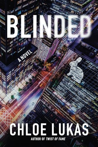 Blinded by Chloe Lukas | Goodreads