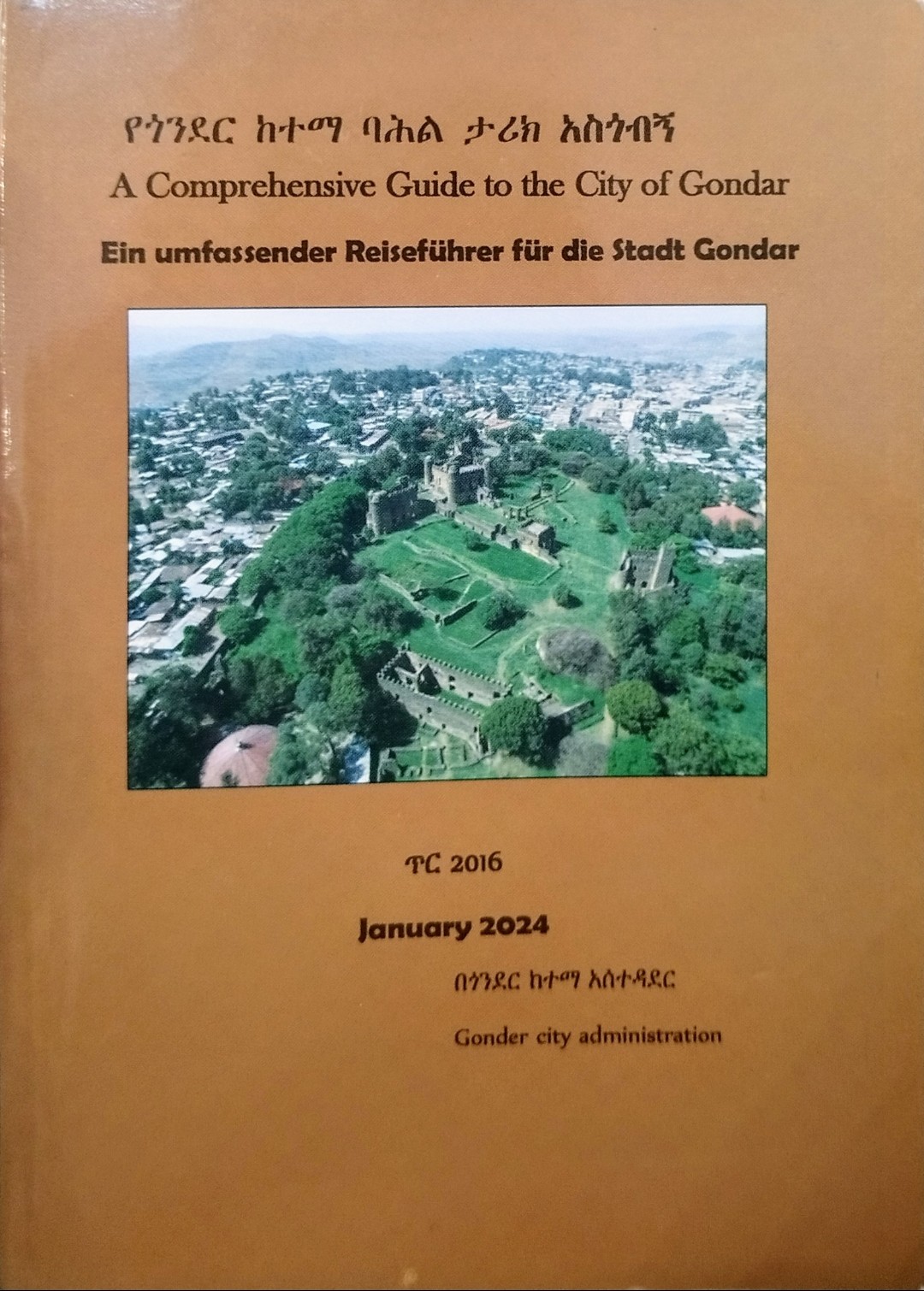 A Comprehensive Guide to the City of Gondar by Ageded Tesfaye | Goodreads