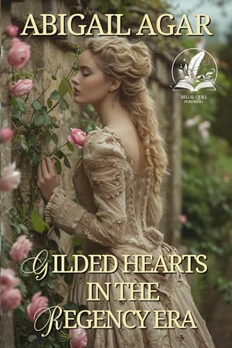 Gilded Hearts in the Regency Era: A Historical Regency Romance ...