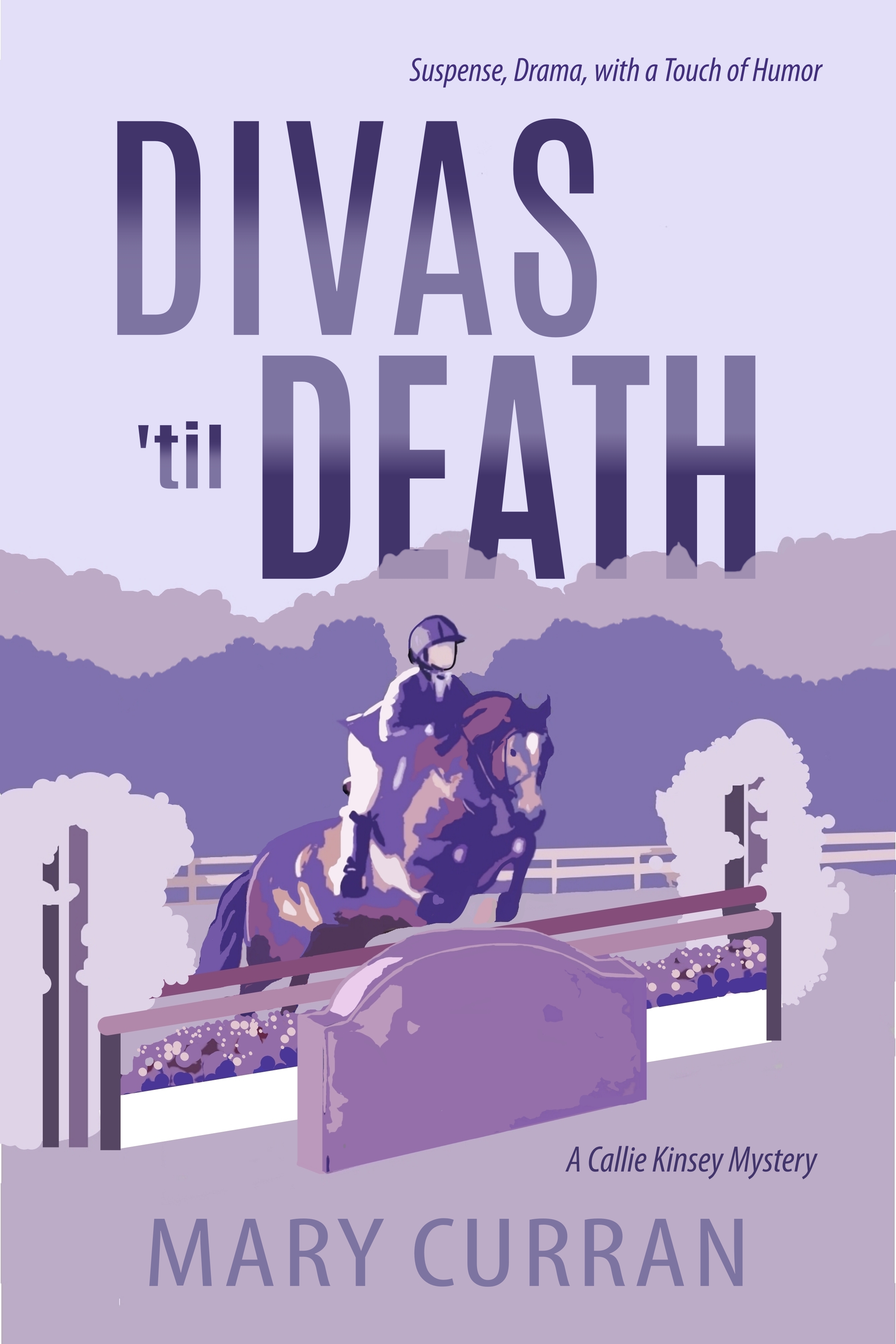 Divas 'Til Death (A Callie Kinsey Mystery Book 1) by Mary Curran ...