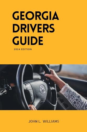 Georgia Drivers Guide: A study manual on Getting your Drivers License ...