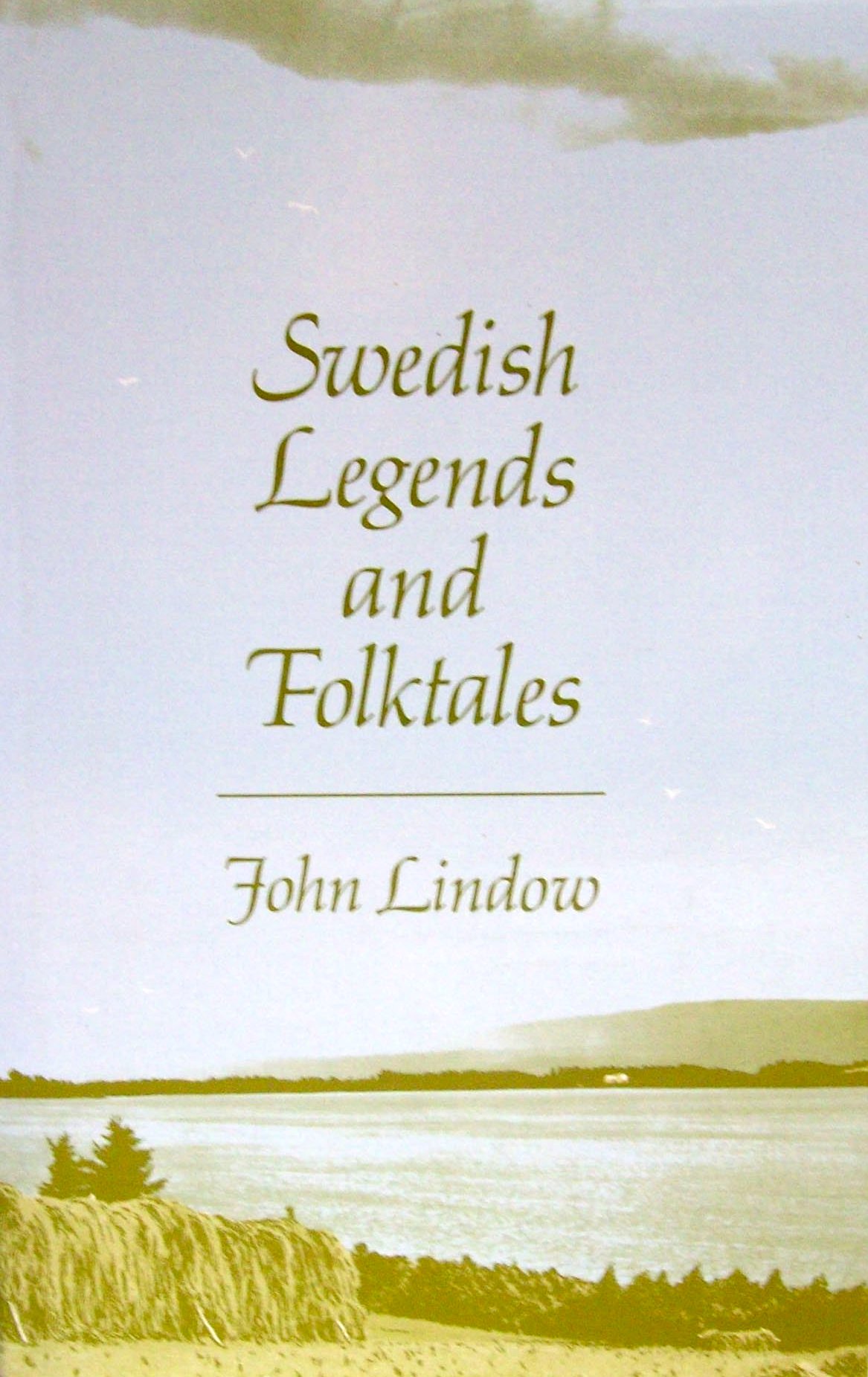 Swedish Legends and Folktales by John Lindow | Goodreads