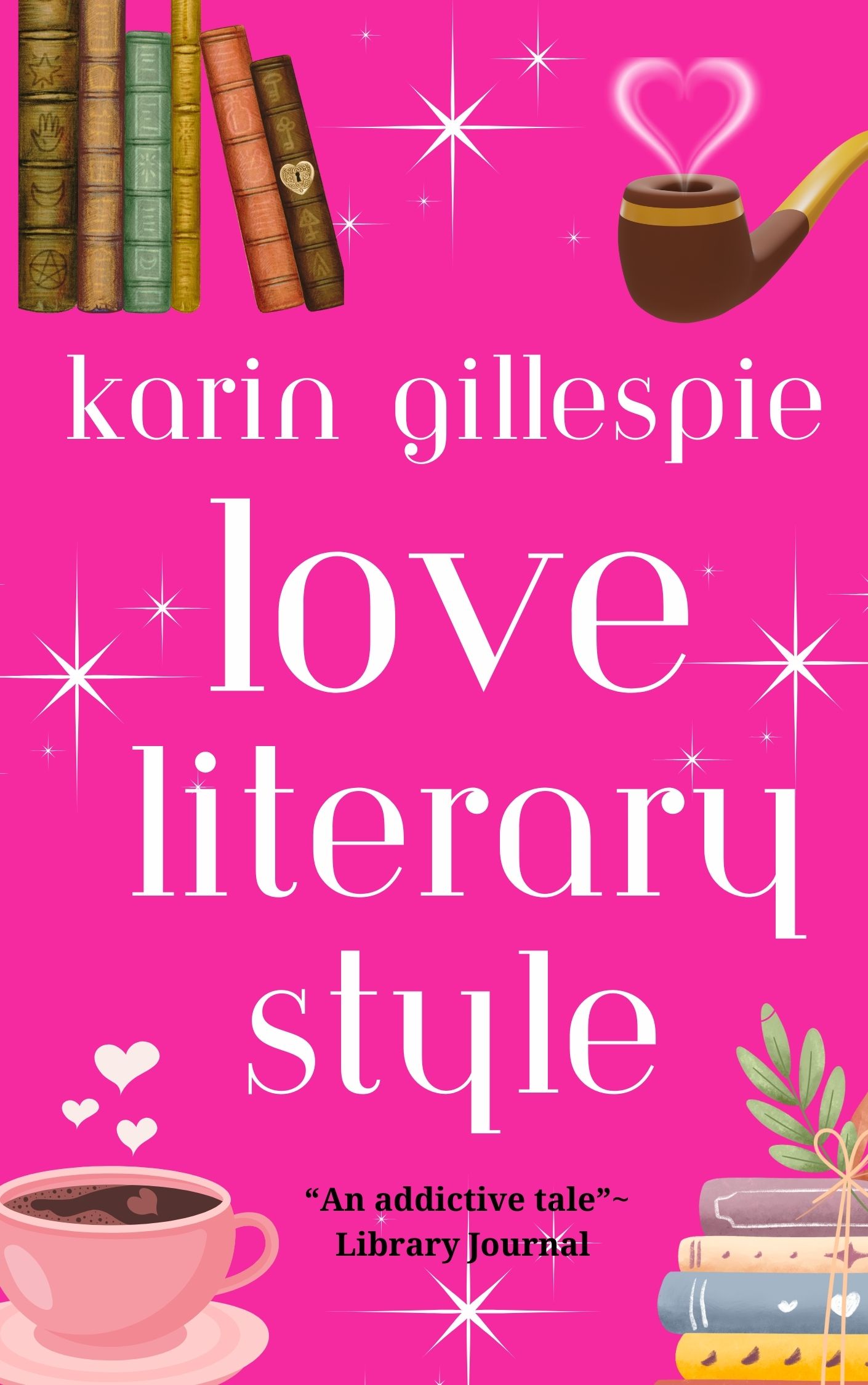 Love Literary Style by Karin Gillespie | Goodreads