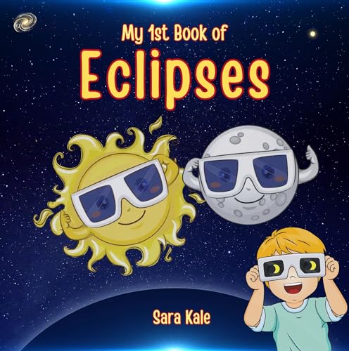 My 1st Book of Eclipses: Learn all about Solar, Lunar Eclipse (Total ...