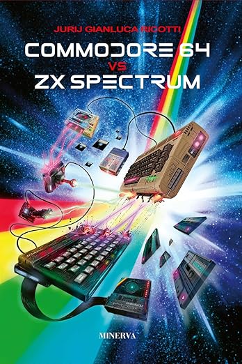 Commodore 64 vs ZX Spectrum by Jurij Gianluca Ricotti | Goodreads