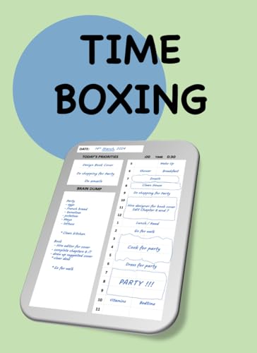 Time Boxing: The Art of Managing Your Time by Steven Scanlan | Goodreads