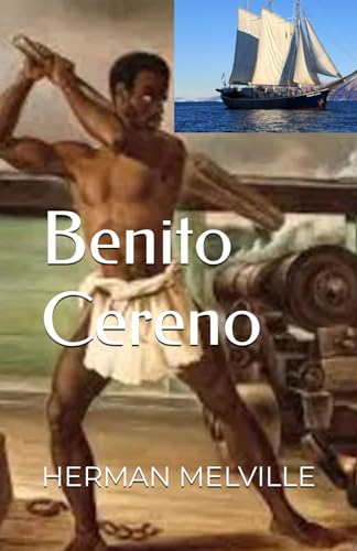 Benito Cereno by Herman Melville | Goodreads