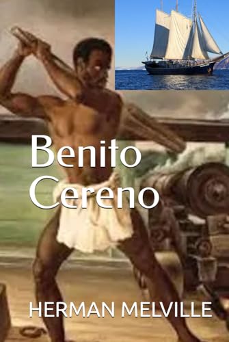 Benito Cereno by Herman Melville | Goodreads