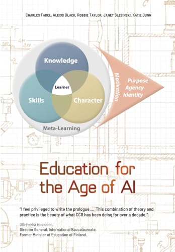 Education for the Age of AI: Why, What and How should students learn ...