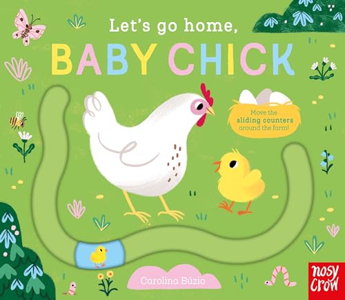 Let's Go Home, Baby Chick by Kristin Atherton | Goodreads