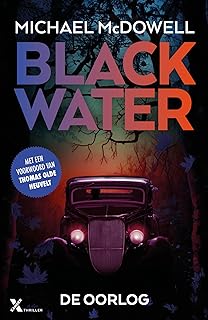 De oorlog (Blackwater, #4) by Michael McDowell | Goodreads
