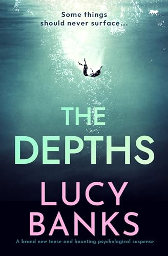 The Depths: A BRAND NEW tense and haunting psychological thriller by ...