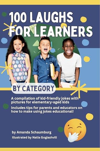 100 Laughs for Learners by Categories: A compilation of kid-friendly ...