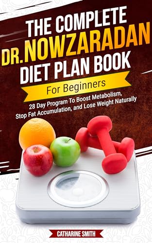 The Complete Dr Nowzaradan Diet Plan Book For Beginners: 28 Day Program ...