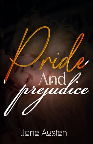 Pride and Prejudice: a contemporary romance fiction novel by Jane ...