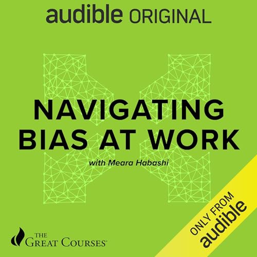 Navigating Bias at Work by Meara Habashi | Goodreads