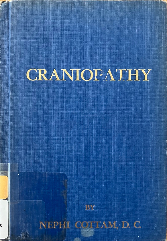 The Story of Craniopathy by Nephi Cottam | Goodreads