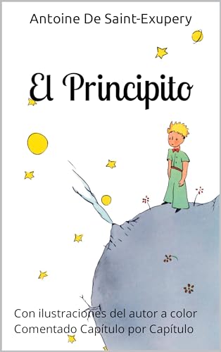 El Principito: Con ilustraciones del autor a color. Comentado Capítulo ...