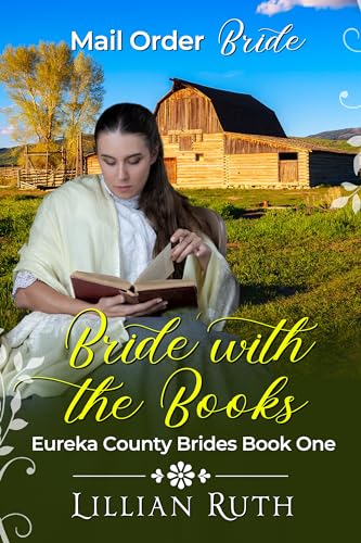 Bride with the Books (Eureka County Brides #1) by Lillian Ruth | Goodreads
