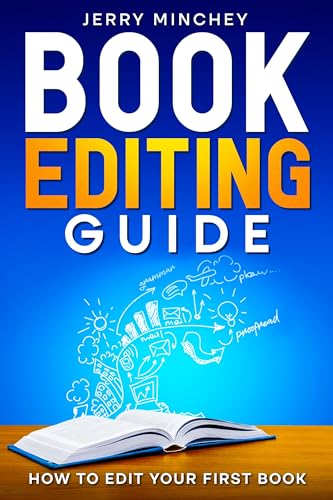 Book Editing Guide: How to Edit Your First Book by Jerry Minchey ...