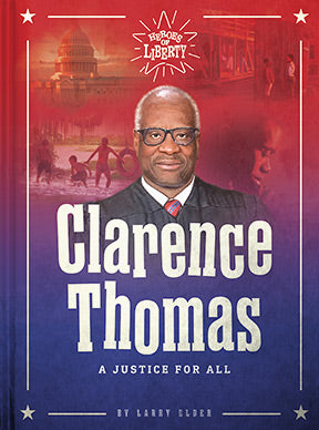 Clarence Thomas: A Justice for All by Larry Elder | Goodreads