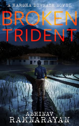 Broken Trident: A Murder Mystery Thriller by Abhinav Ramnarayan | Goodreads