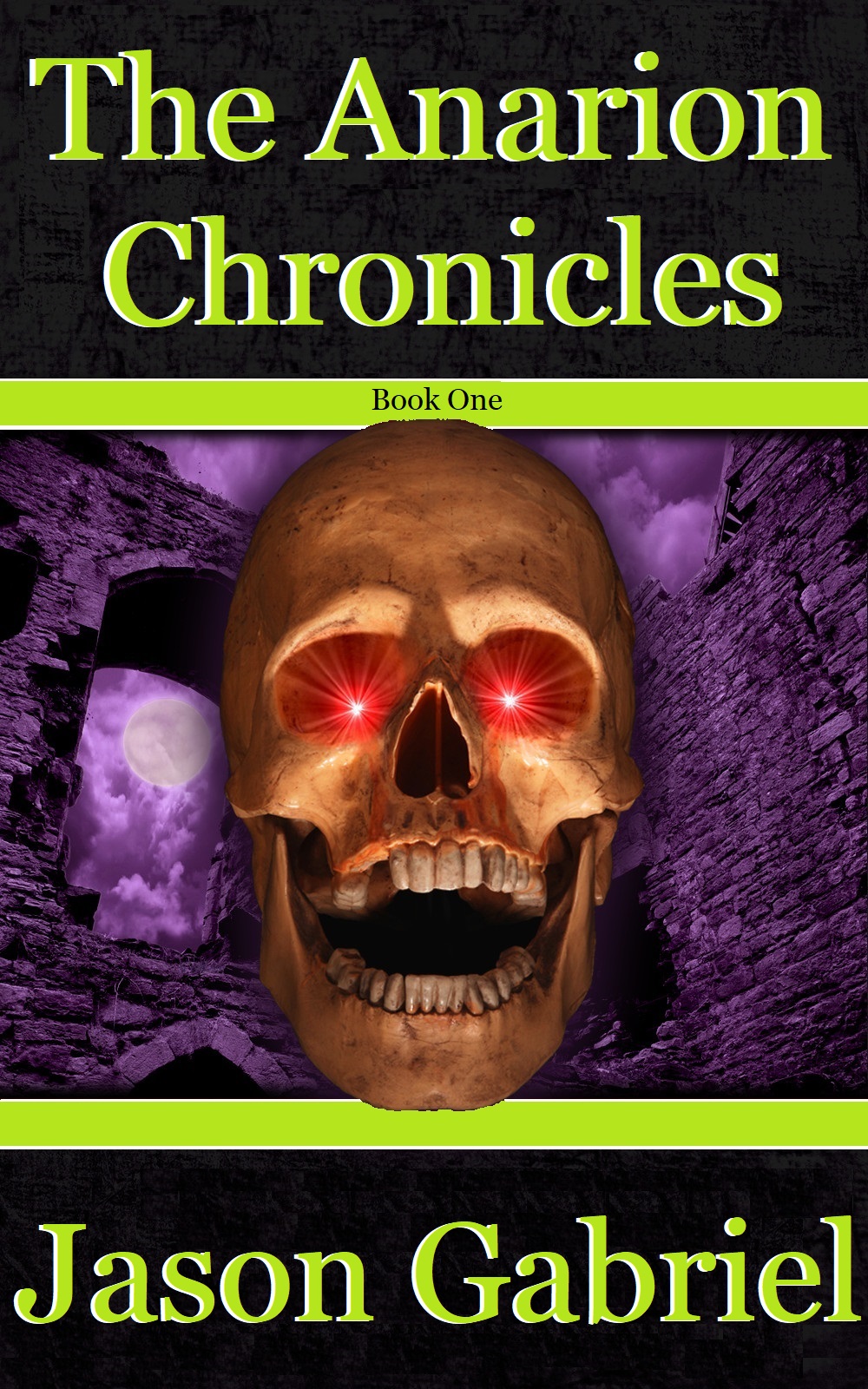 The Anarion Chronicles: Book One by Jason Gabriel | Goodreads