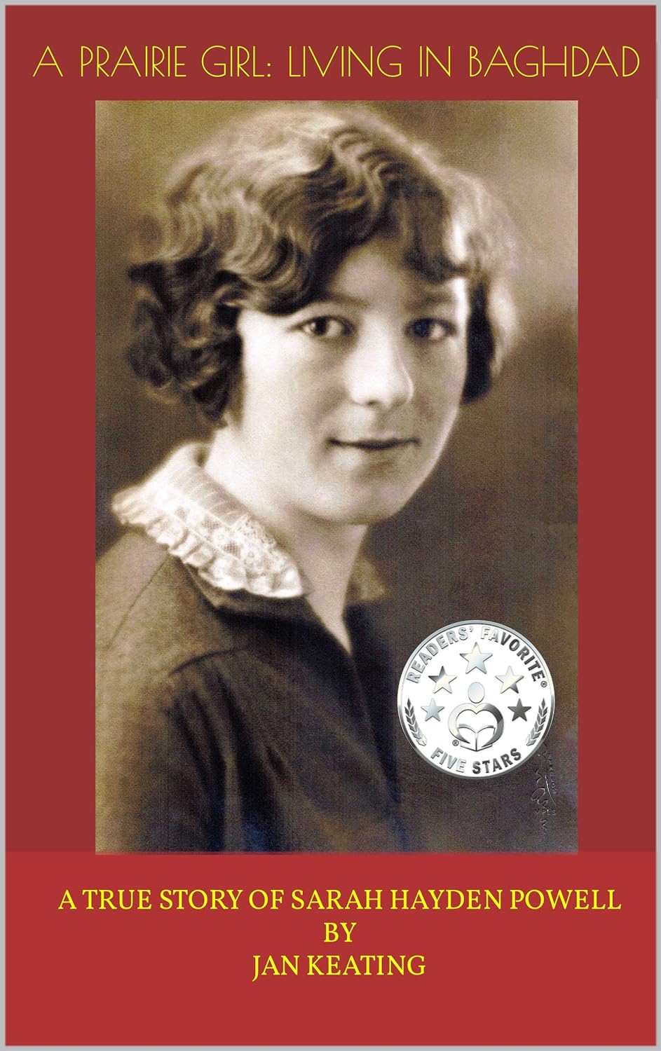 A Prairie Girl: Living in Baghdad: The true story of Sarah Hayden ...