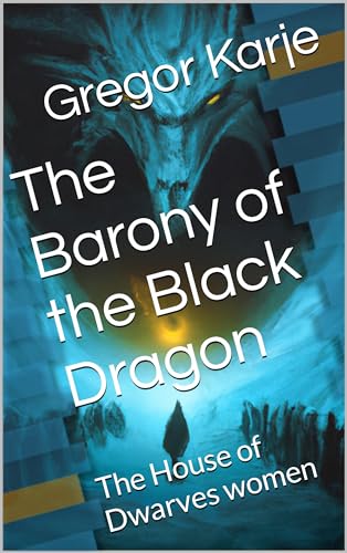 The Barony of the Black Dragon: The House of Dwarves women by Gregor ...